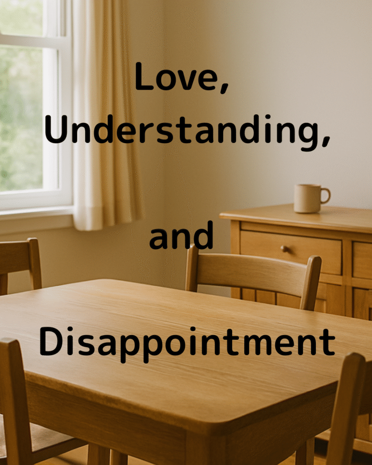 Love, Understanding, and Disappointment | 小説書くおおかみ